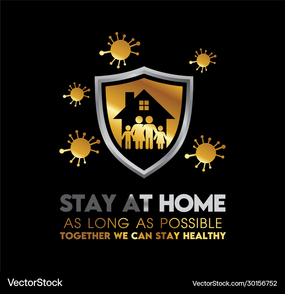 Stay at home as long possible signs Royalty Free Vector