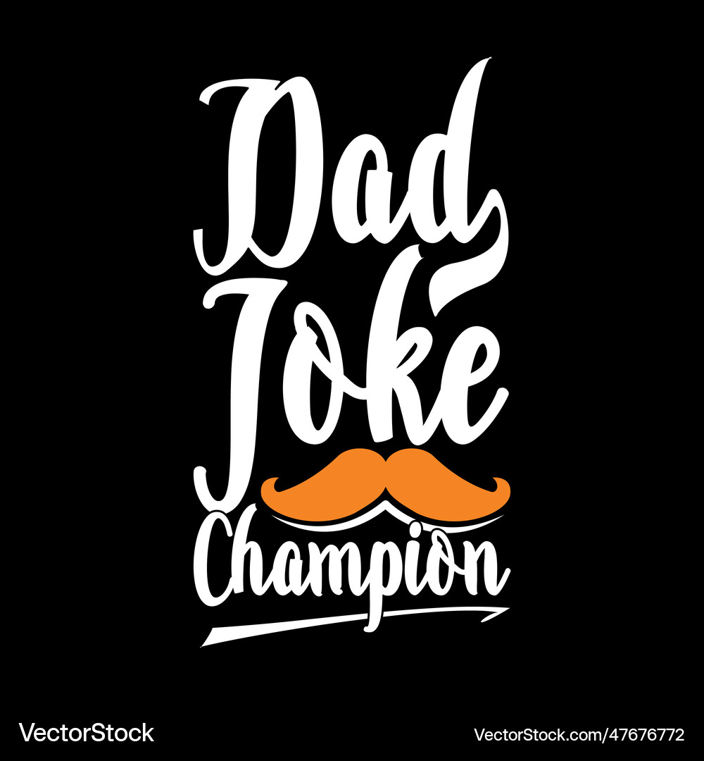 Dad joke champion lettering tee design Royalty Free Vector