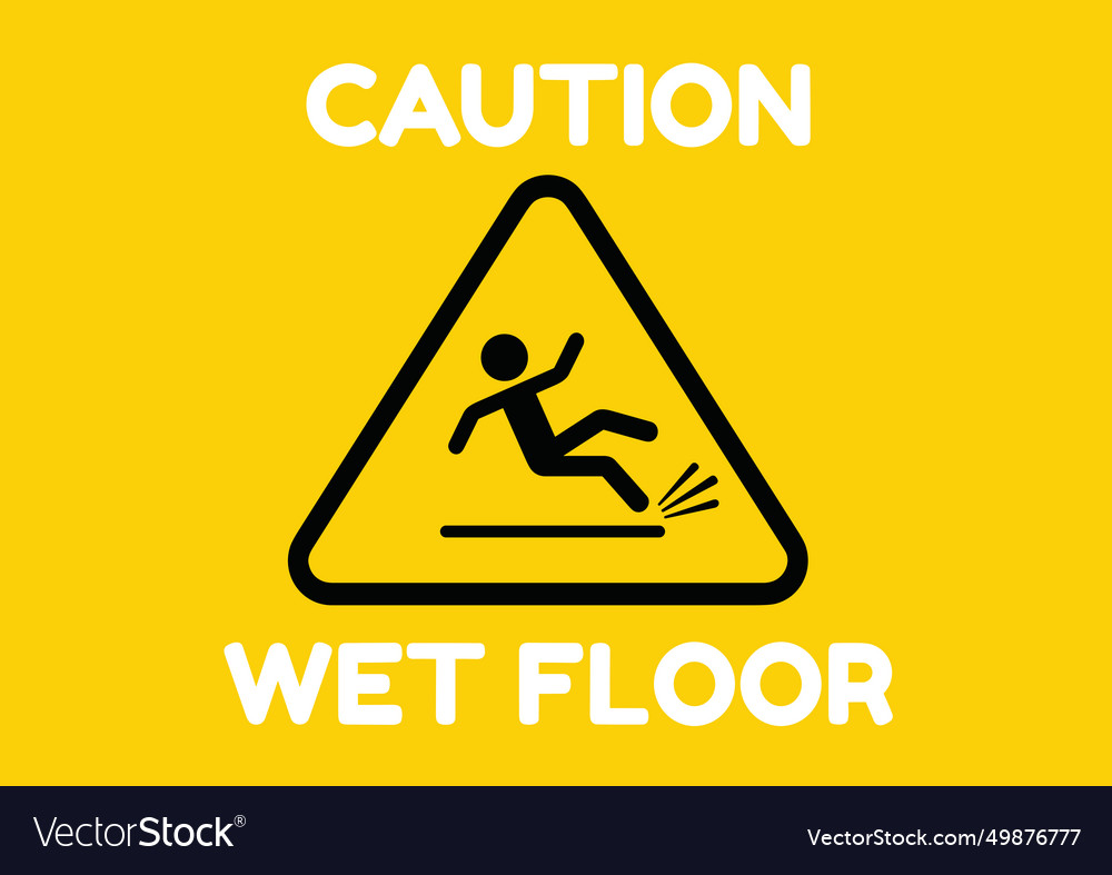 Slippery surface floor wet sign Royalty Free Vector Image