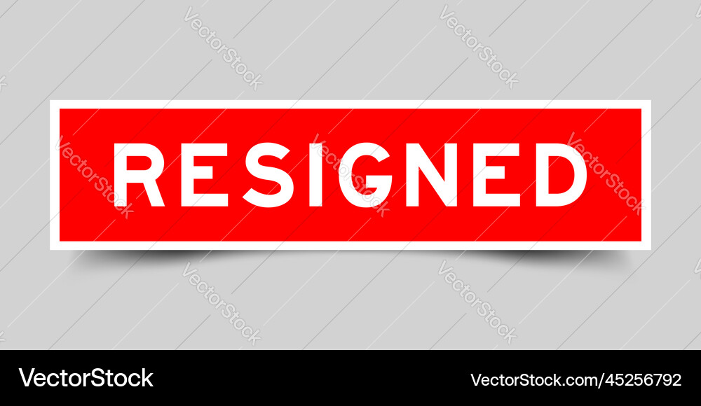 Red color square label sticker with word resigned Vector Image