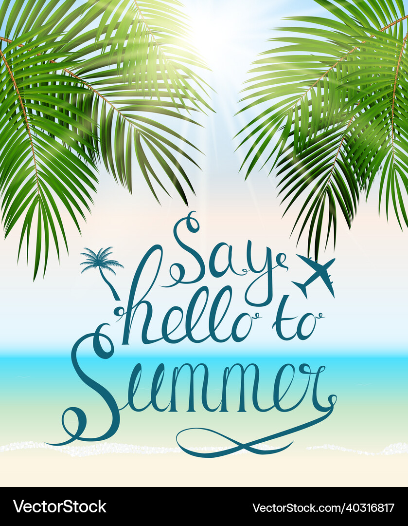 Say hello to summer natural background Royalty Free Vector