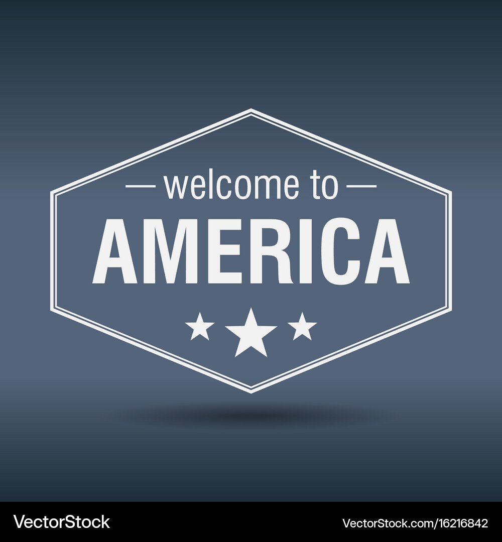 Welcome to america hexagonal white vintage label Vector Image