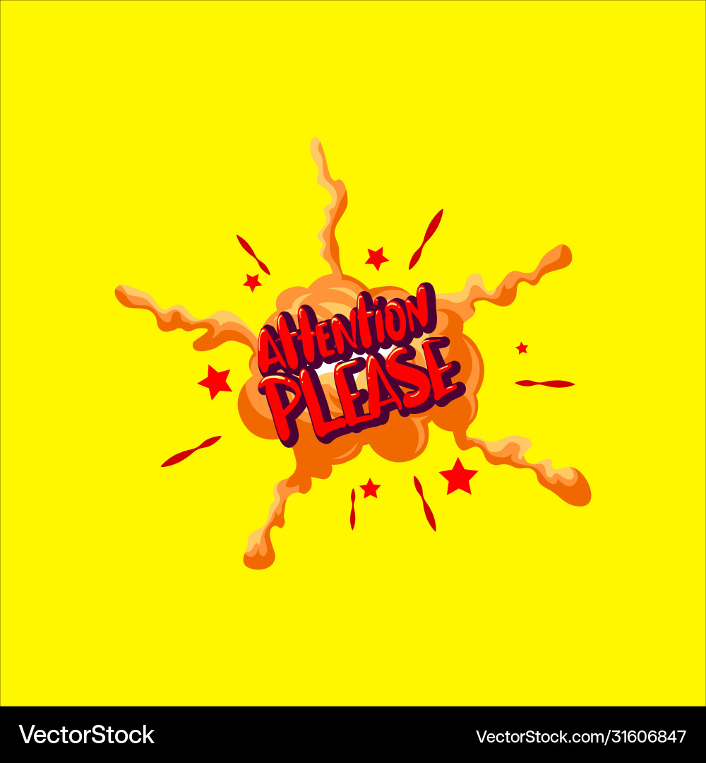 Attention please poster to attract attention Vector Image