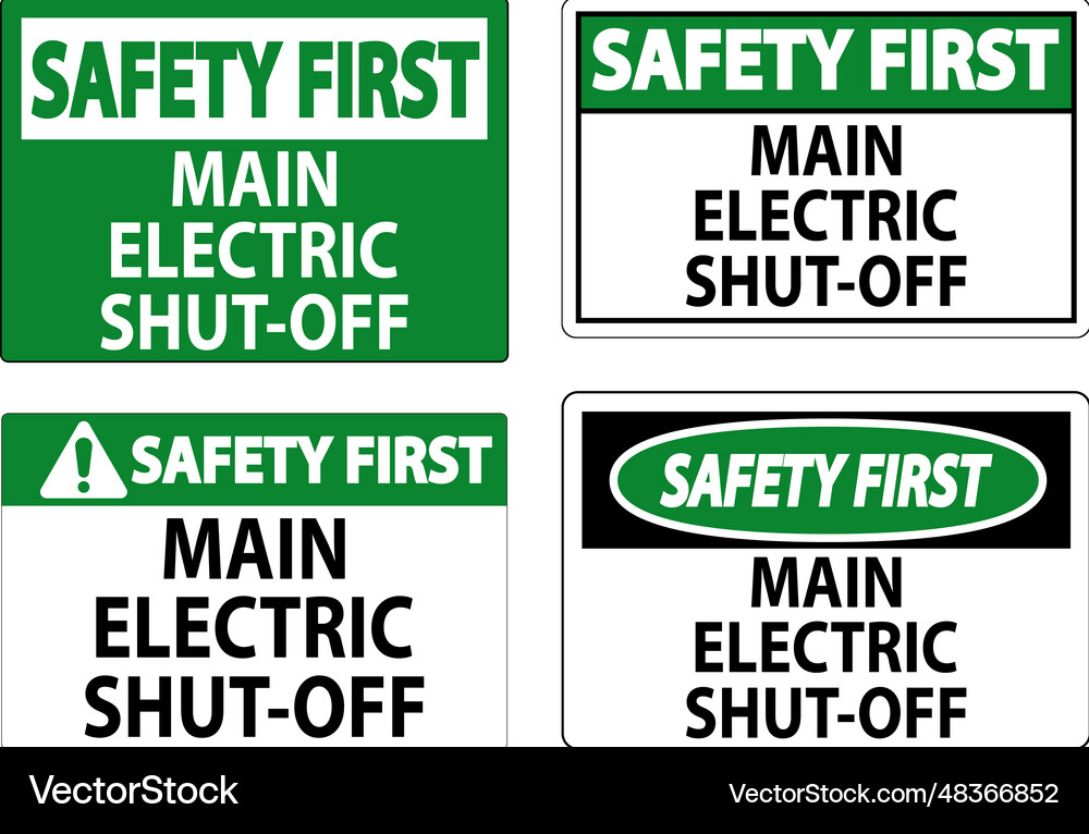 Safety first sign main electric shut-off Vector Image