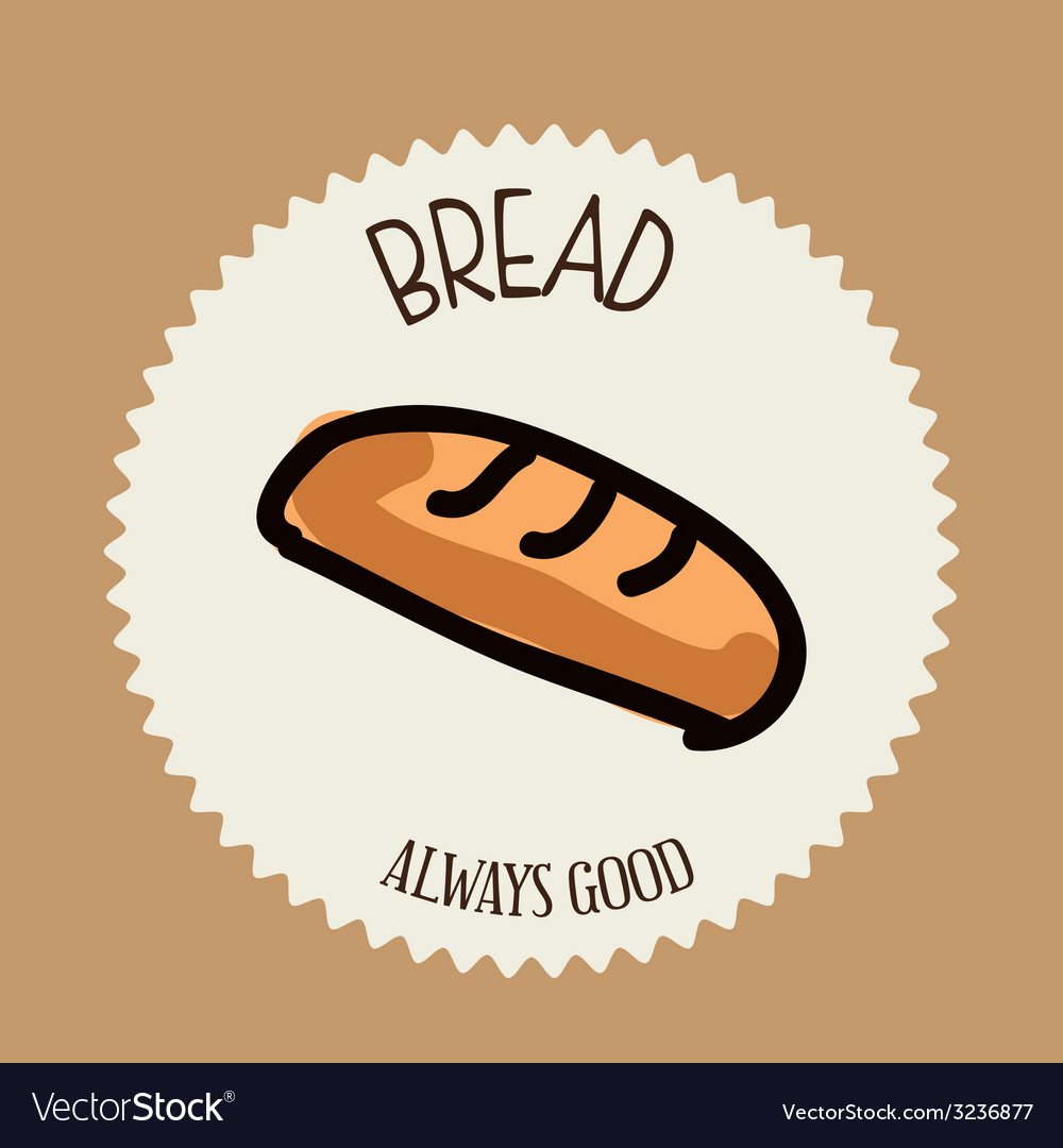 Bread design Royalty Free Vector Image - VectorStock