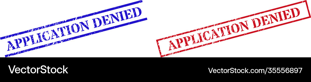 Application denied grunge rubber seal stamps Vector Image
