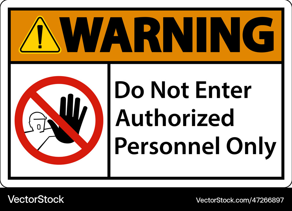Warning do not enter authorized personnel only Vector Image