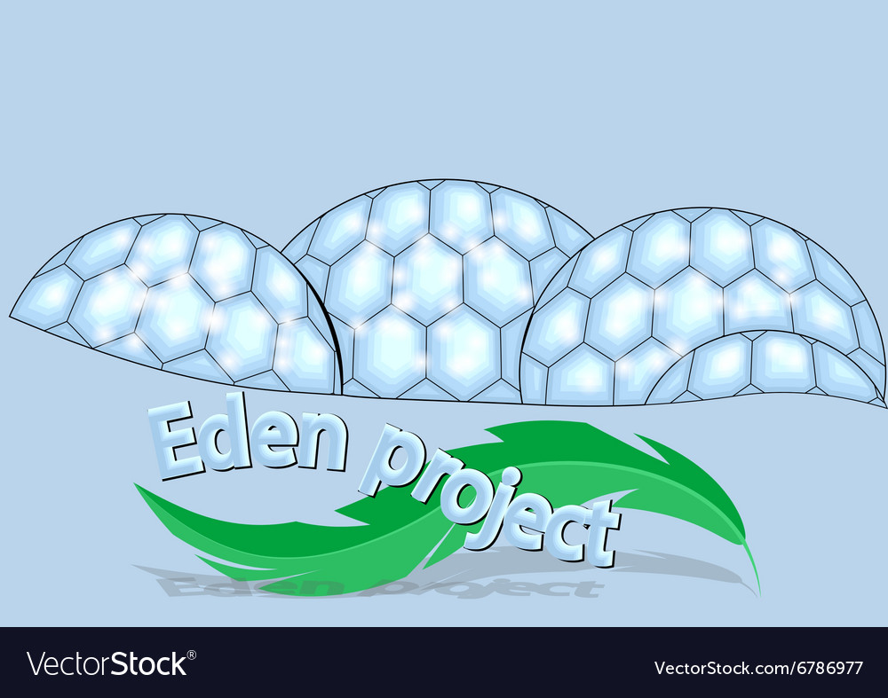 Eden project Royalty Free Vector Image - VectorStock