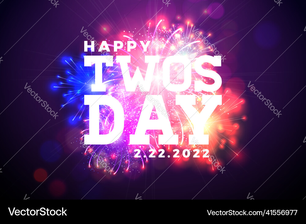 Happy twosday with tuesday 2-22-22 Royalty Free Vector Image