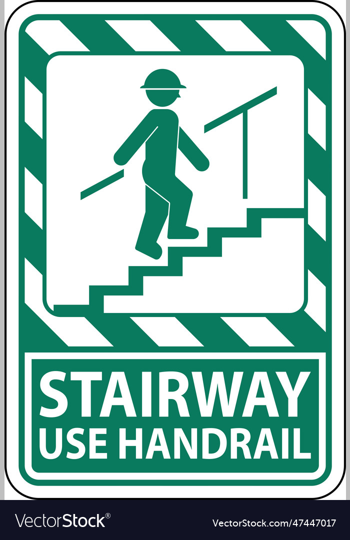 Stairway use handrail sign on white background Vector Image