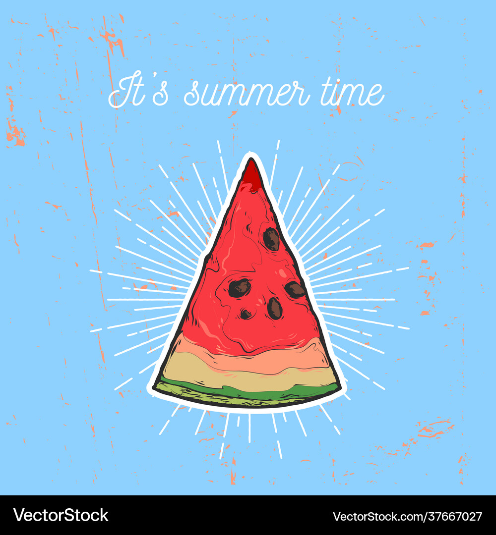 Summer print with watermelon slice and slogan Vector Image