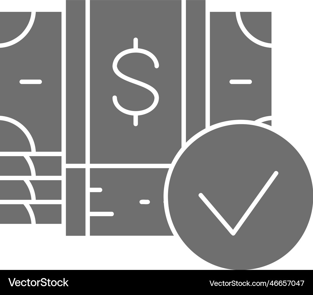 Money banknotes with check mark credit approved Vector Image