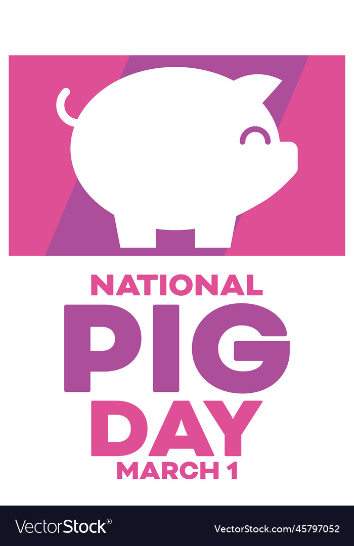 National pig day march 1 Royalty Free Vector Image