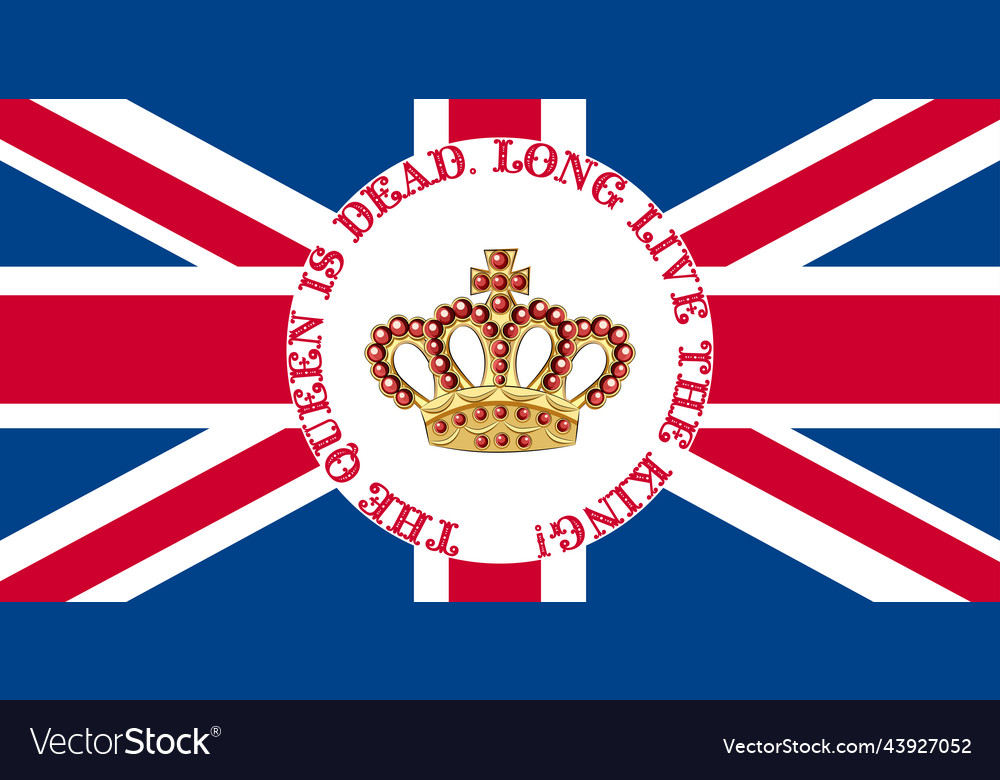 Queen is dead long live the king Royalty Free Vector Image
