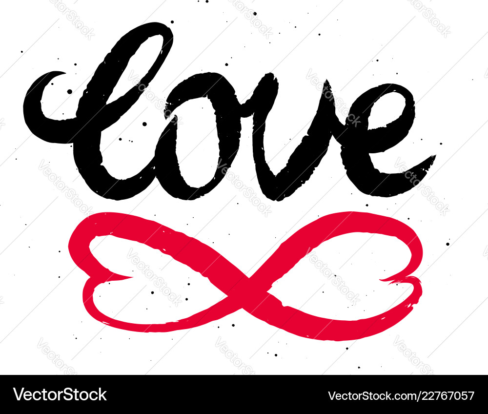 Infinity love handdrawn lettering quote Royalty Free Vector