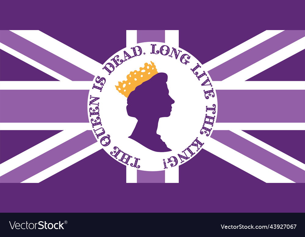 Queen is dead long live the king Royalty Free Vector Image