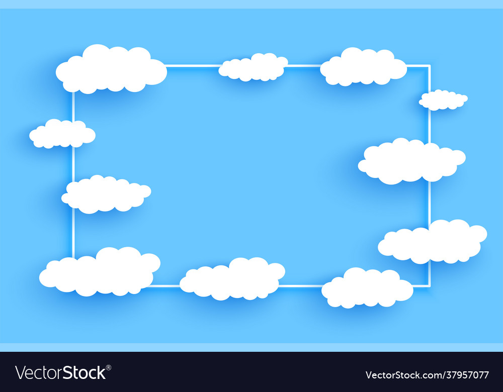 Clouds frame background with text space design Vector Image