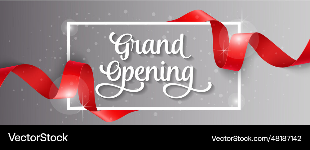 Grand opening lettering frame and ribbon Vector Image
