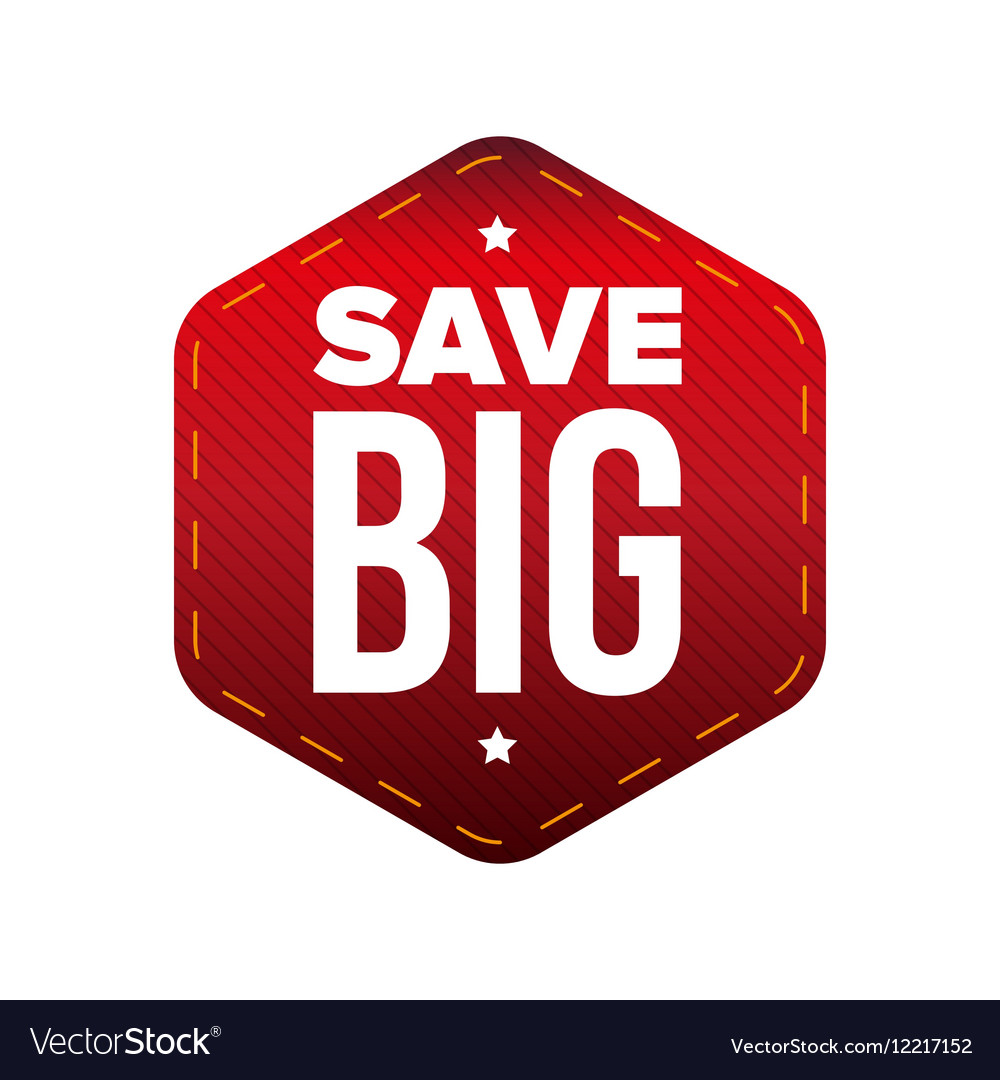 Save big patch Royalty Free Vector Image - VectorStock