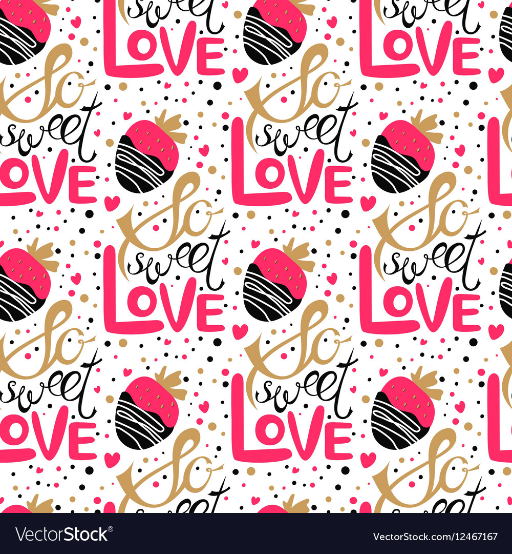 So sweet love seamless pattern Royalty Free Vector Image