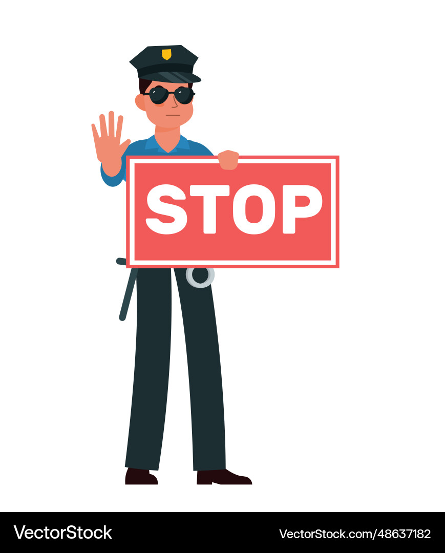 Policeman holding sign stop and showing hand Vector Image