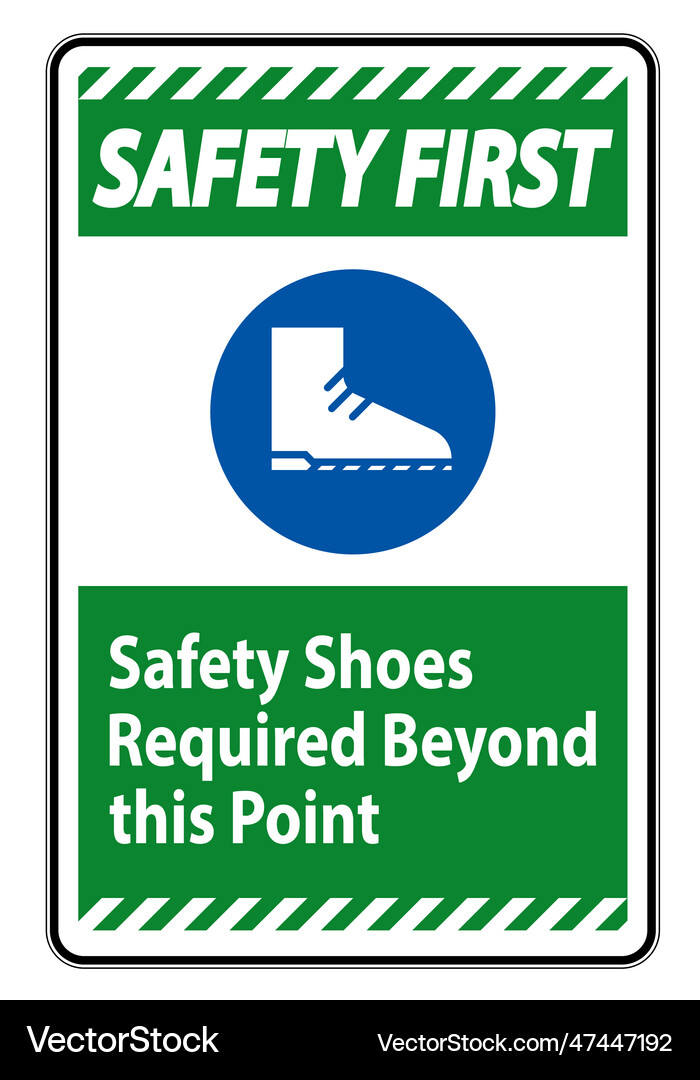 Safety first sign shoes required beyond Royalty Free Vector