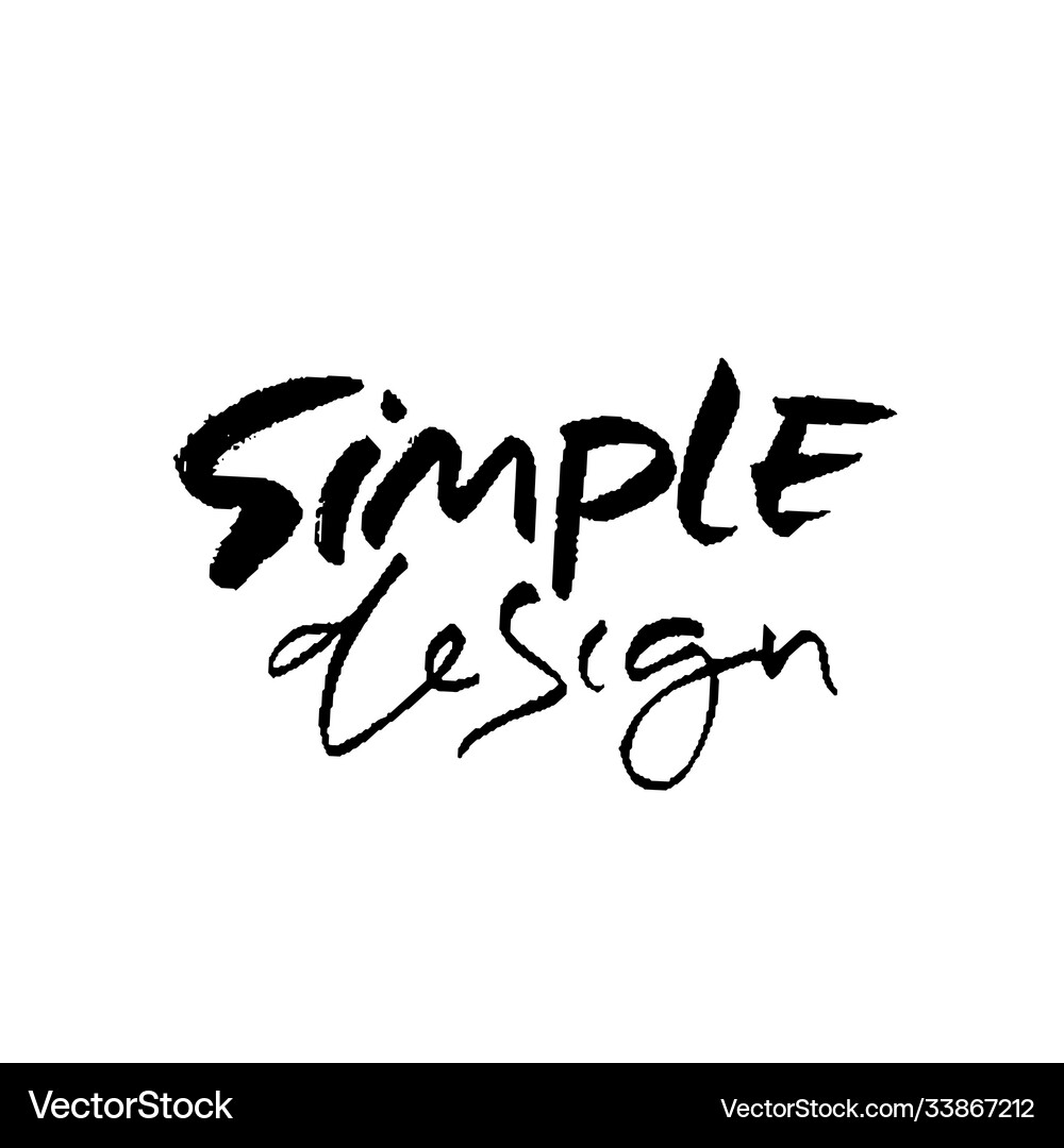 Simple design hand drawn modern brush lettering Vector Image