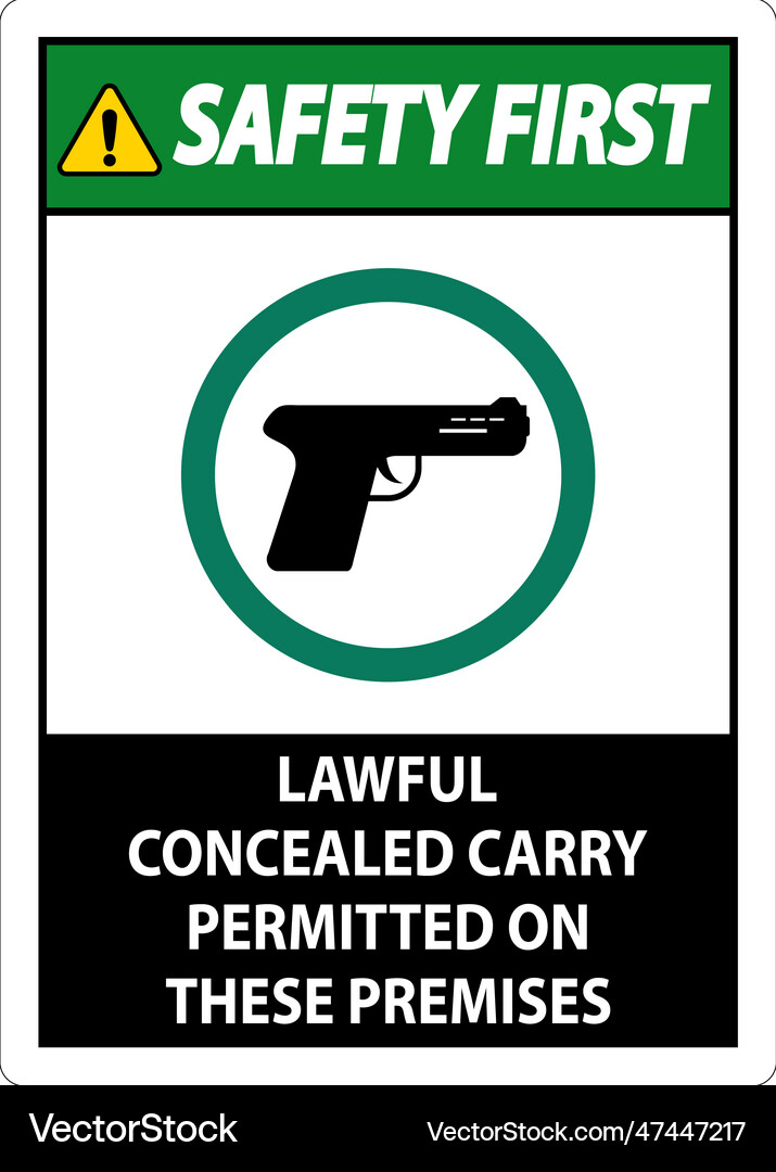Safety first firearms allowed sign lawful Vector Image