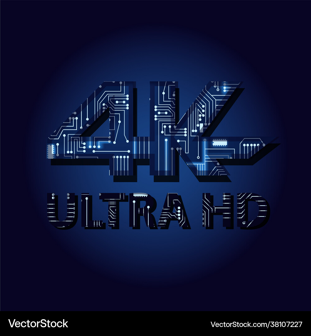 4k ultra hd with electronic circuit Royalty Free Vector