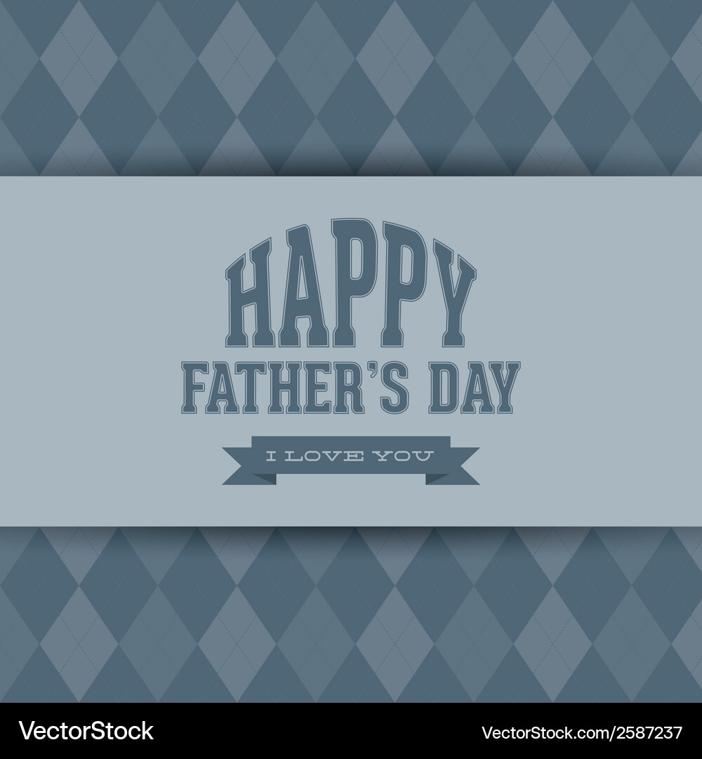 Abstract happy fathers day on a special background