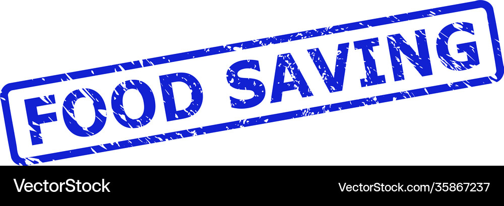 Food saving stamp seal with grunged texture Vector Image