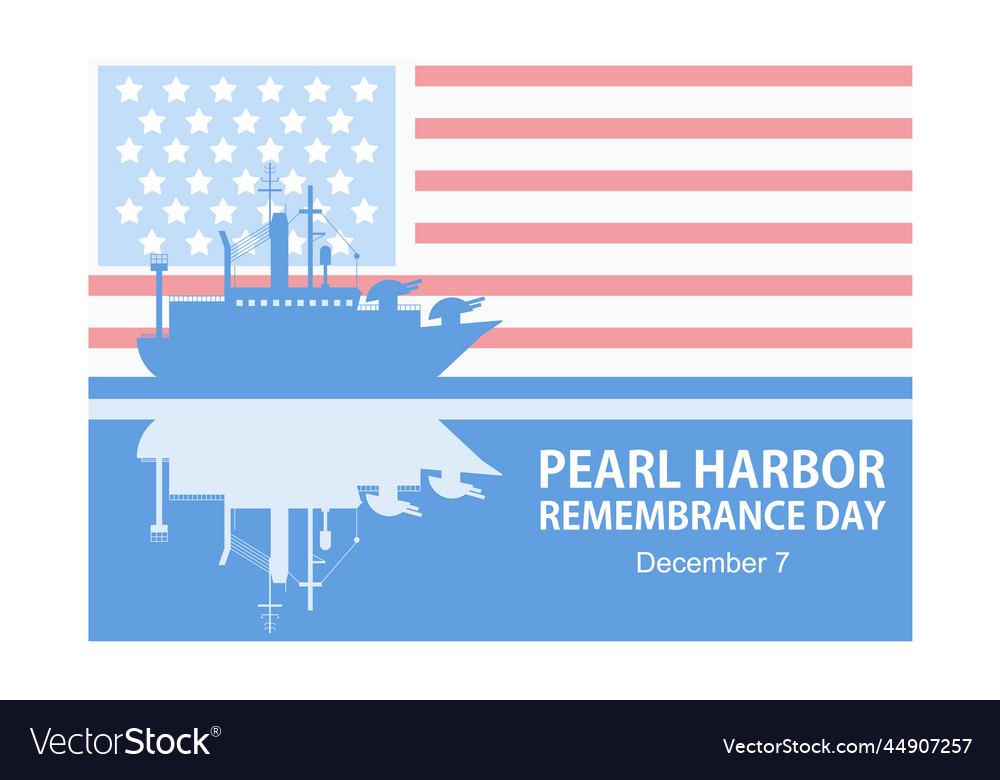 National pearl harbor remembrance day december 7 Vector Image