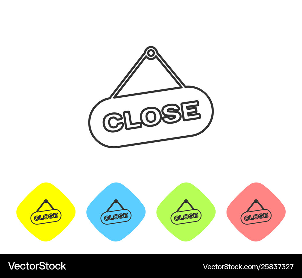 Grey hanging sign with text close line icon Vector Image