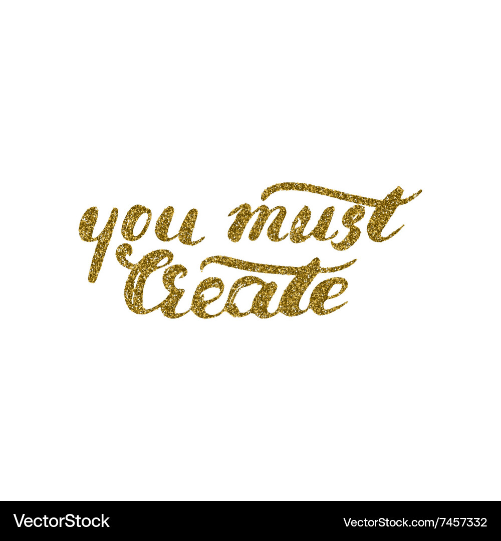 You must create card - handdrawn ink brush pen Vector Image