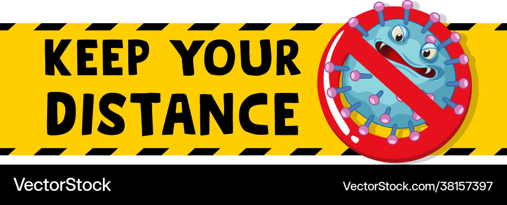 Keep your distance font design isolated on white Vector Image