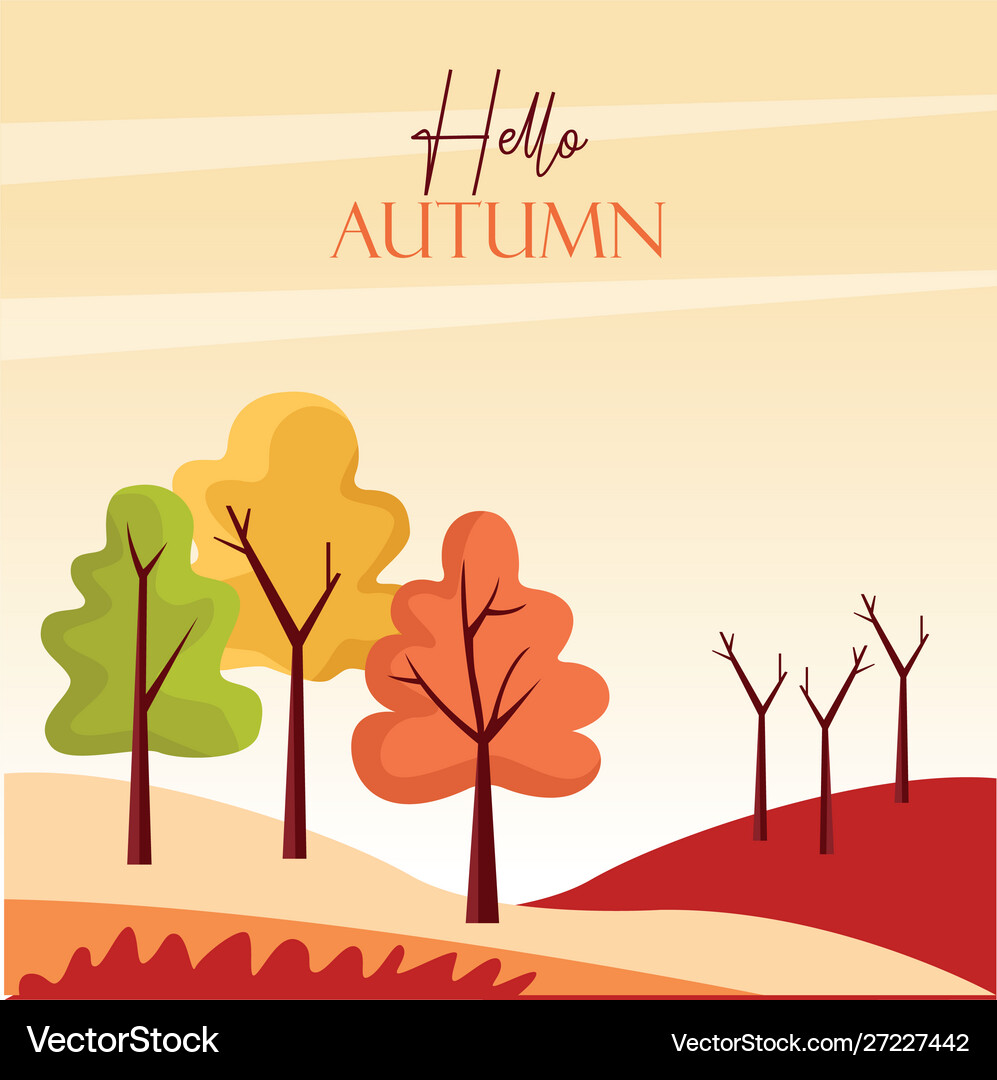 Hello autumn season scene with trees forest Vector Image