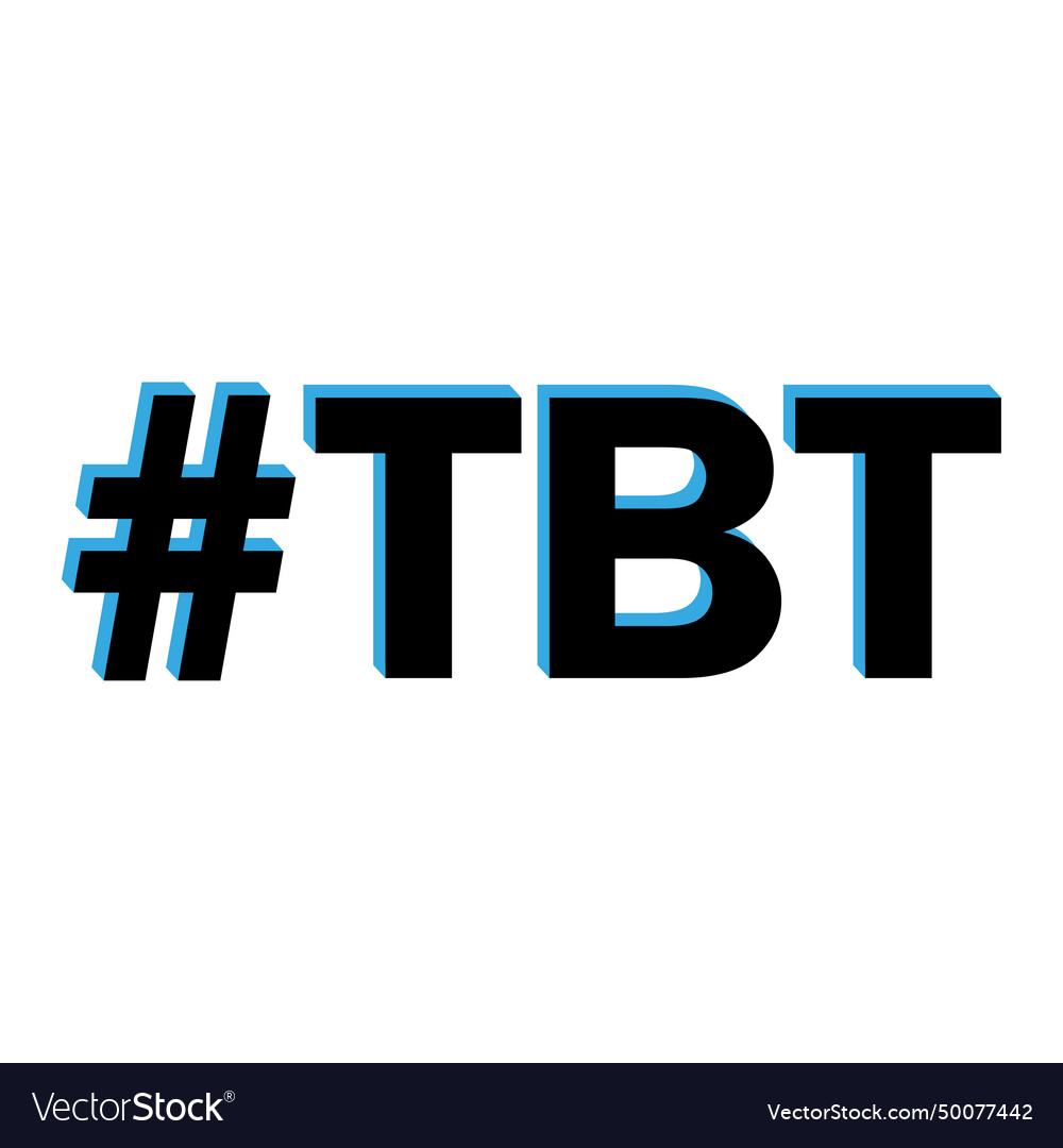 Tbt hashtag for social media thursday throwback Vector Image