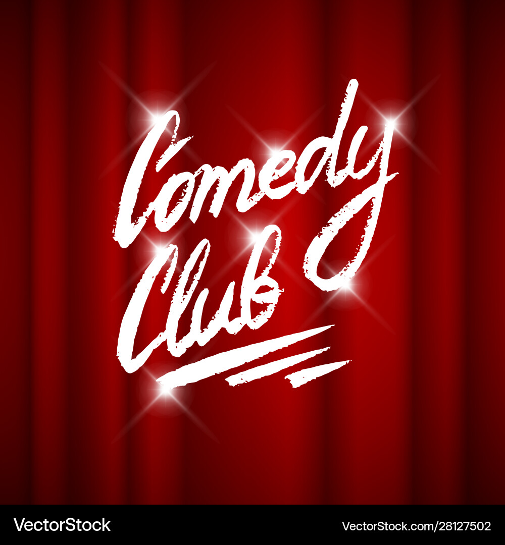 Lettering comedy club calligraphic text Royalty Free Vector