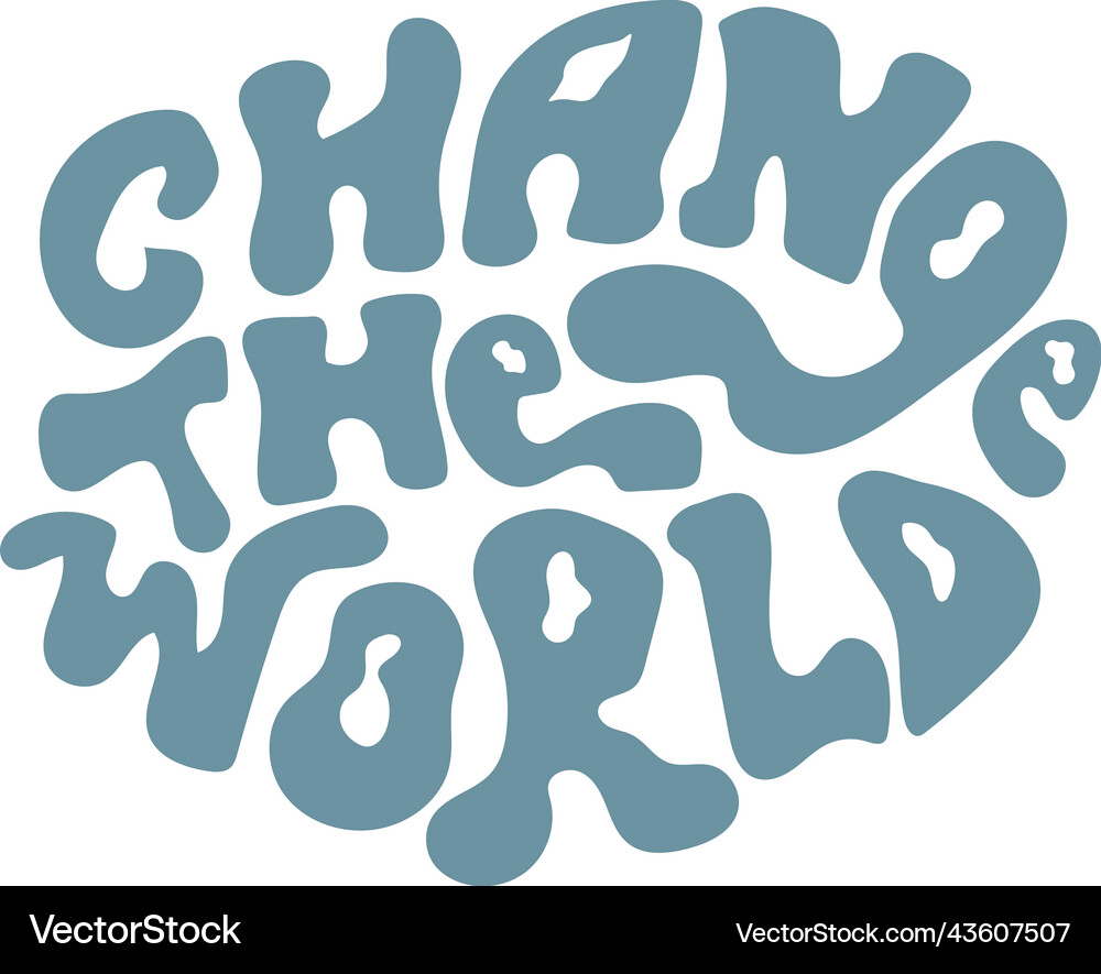 Change the world hand drawn lettering Royalty Free Vector