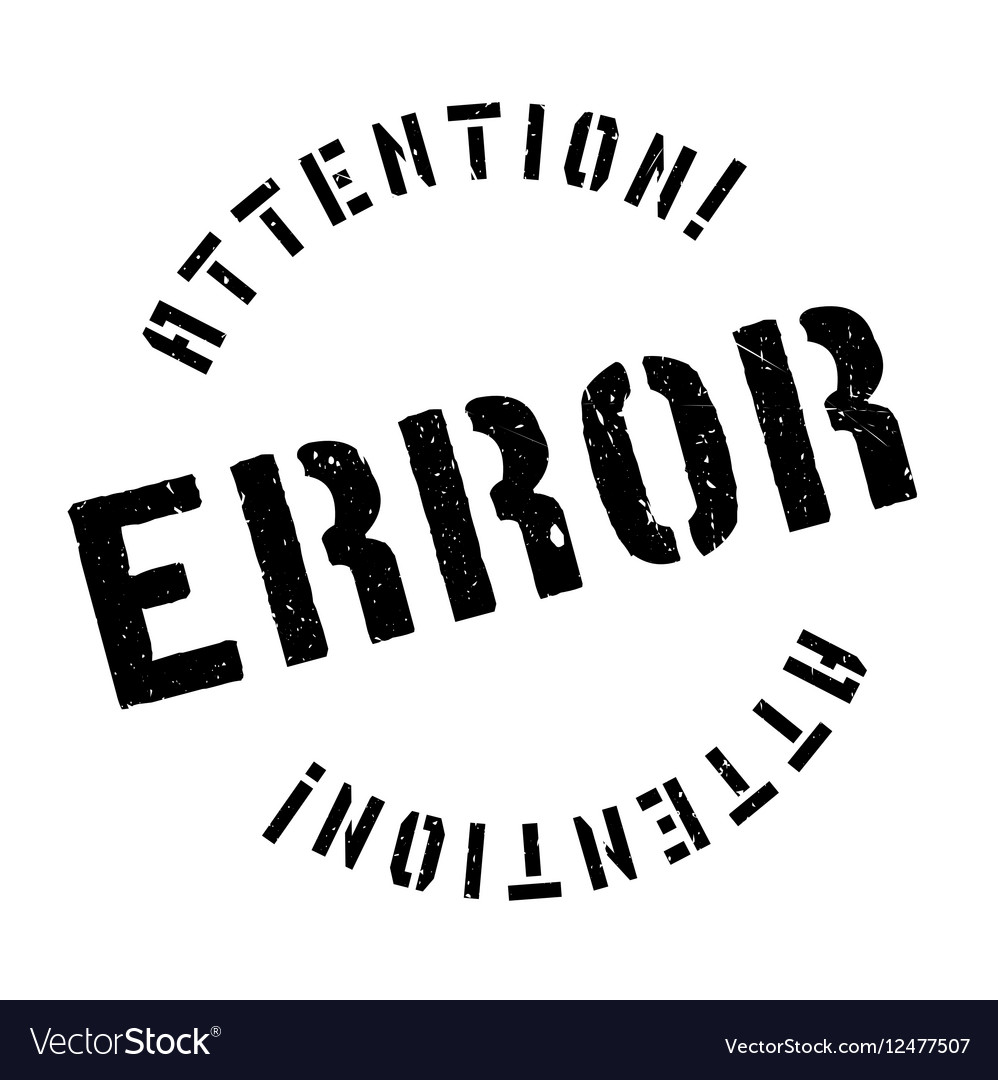 Error rubber stamp Royalty Free Vector Image - VectorStock