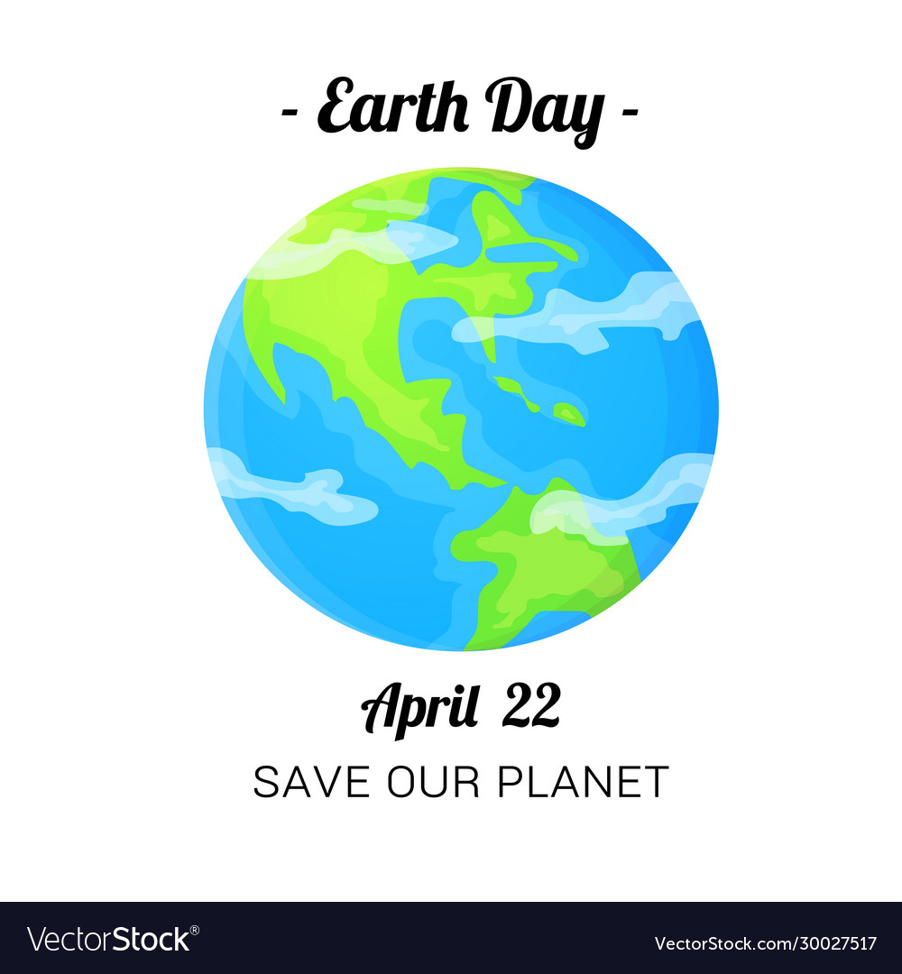Earth day card april 22 holiday poster stock Vector Image