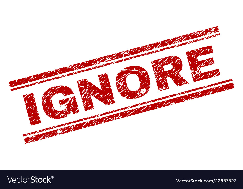 Grunge Textured Ignore Stamp Seal Royalty Free Vector Image grunge-textured-ignore-stamp-seal-royalty-free-vector-image
