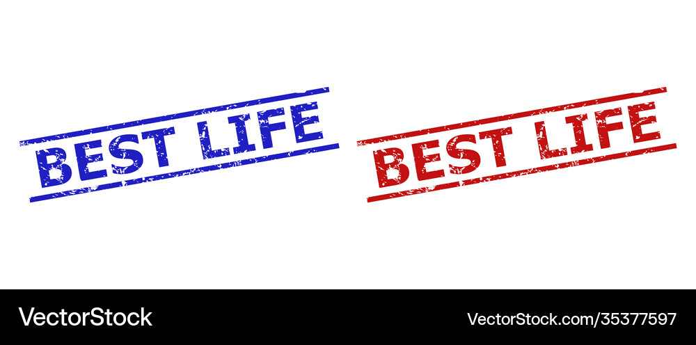 Best life stamps with grunged texture and parallel