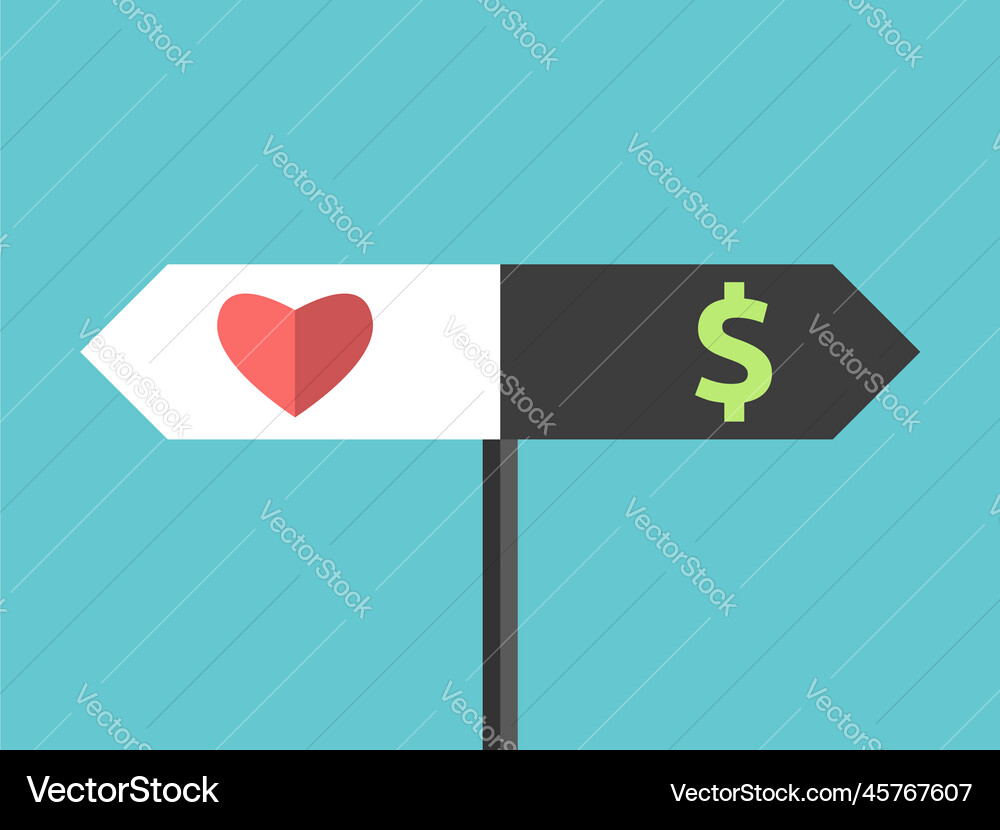 Heart dollar direction sign Royalty Free Vector Image