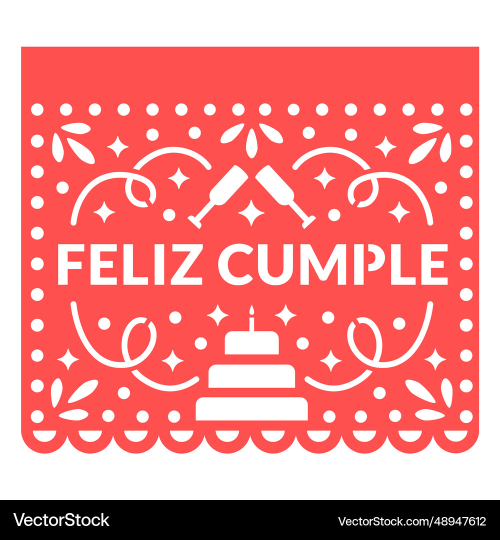 Papel picado happy birthday Royalty Free Vector Image