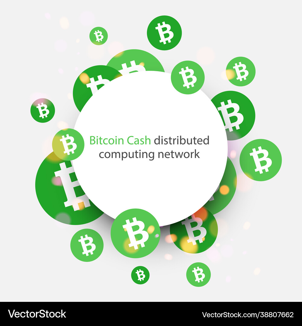 Bitcoin cash cryptocurrency abstract round paper Vector Image