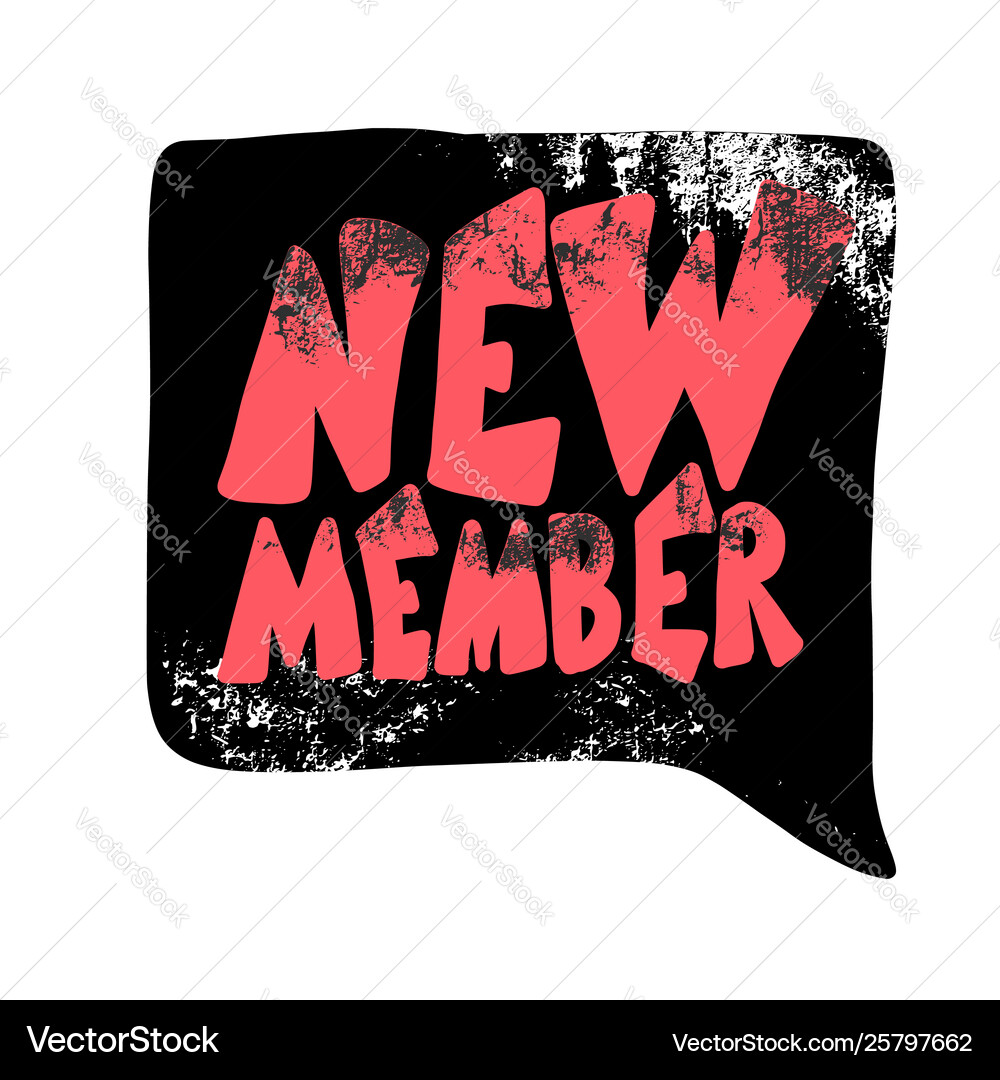 New member quote concept color text Royalty Free Vector