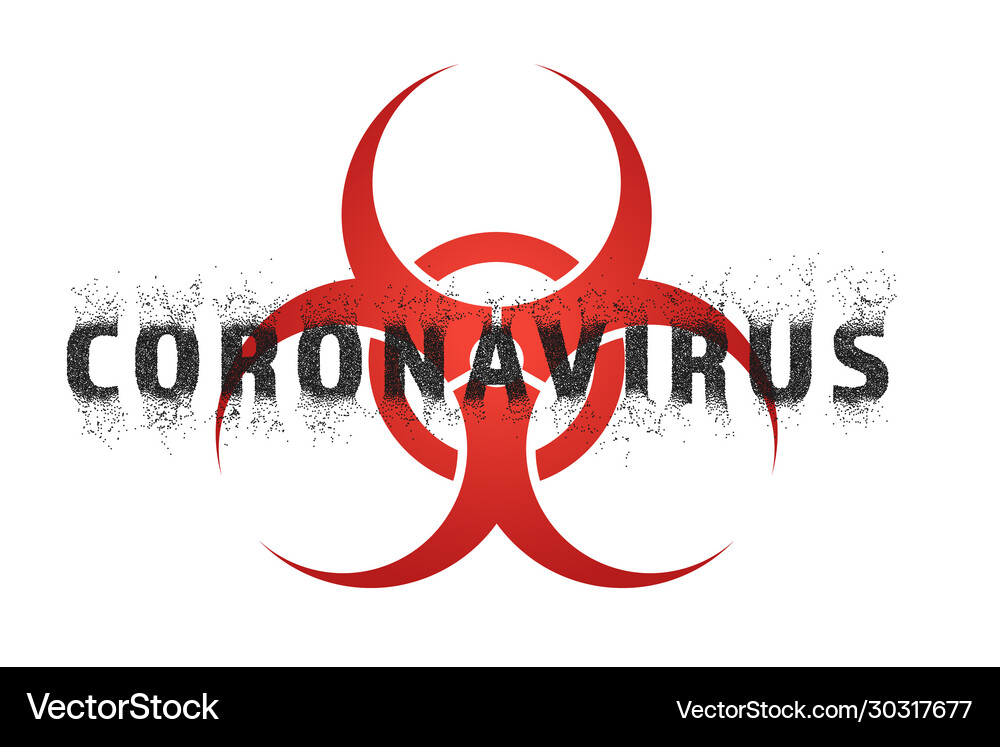 Biohazard sign inscription coronavirus Royalty Free Vector