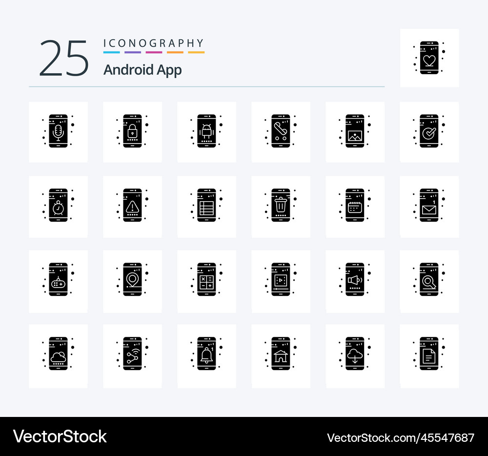 Android app 25 solid glyph icon pack including Vector Image