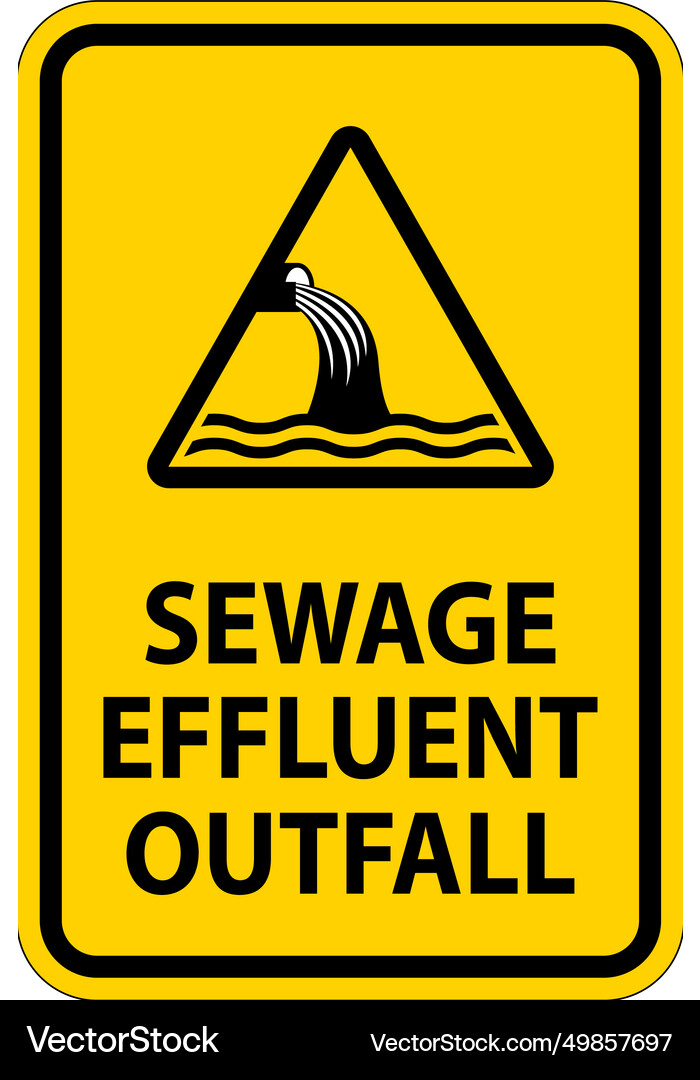Water safety sign warning - sewage effluent Vector Image